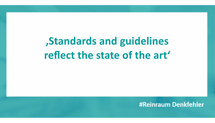 Thinking error 18: Standards and guidelines reflect the state of the art